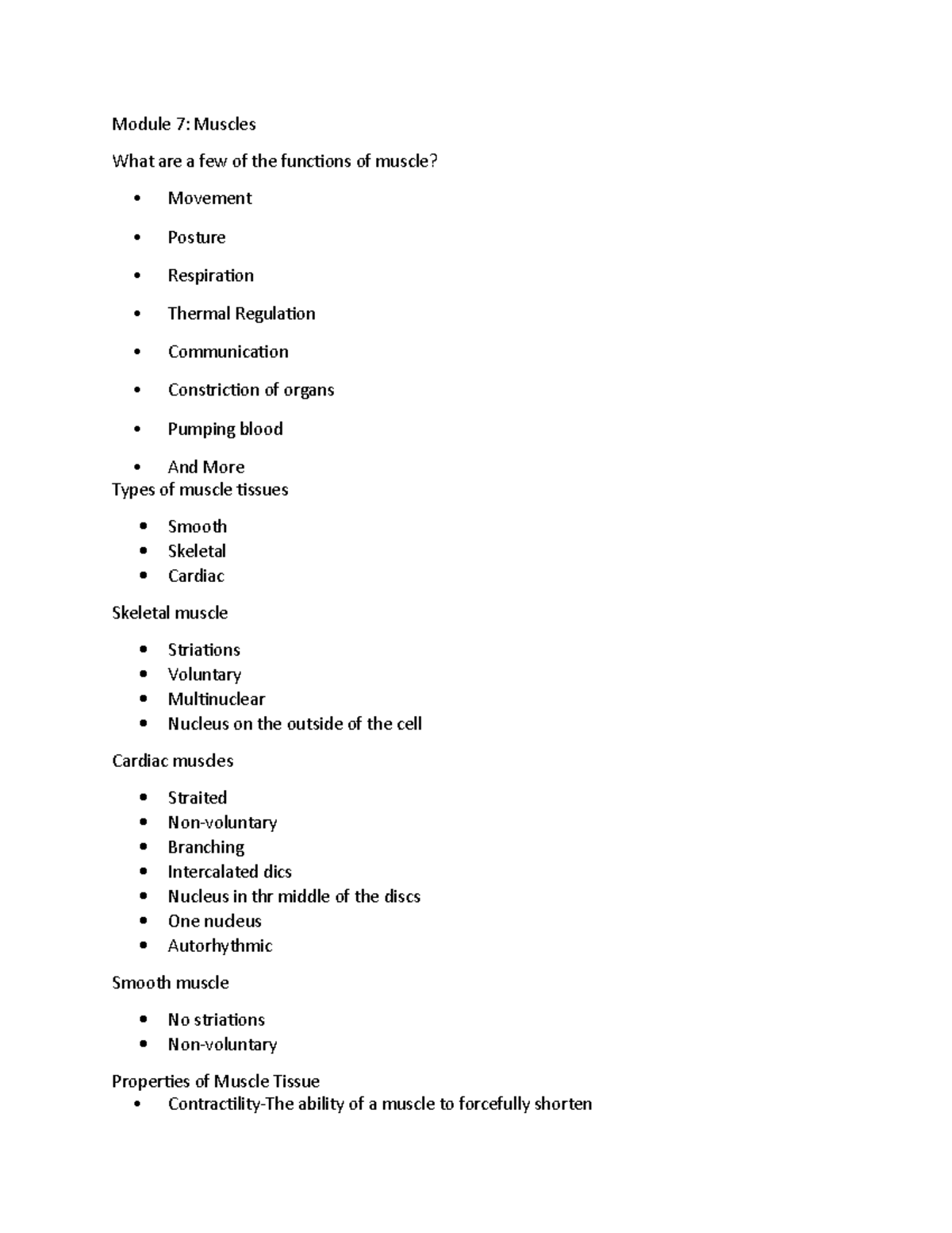 Module 7 - In class lecture notes - Module 7: Muscles What are a few of ...