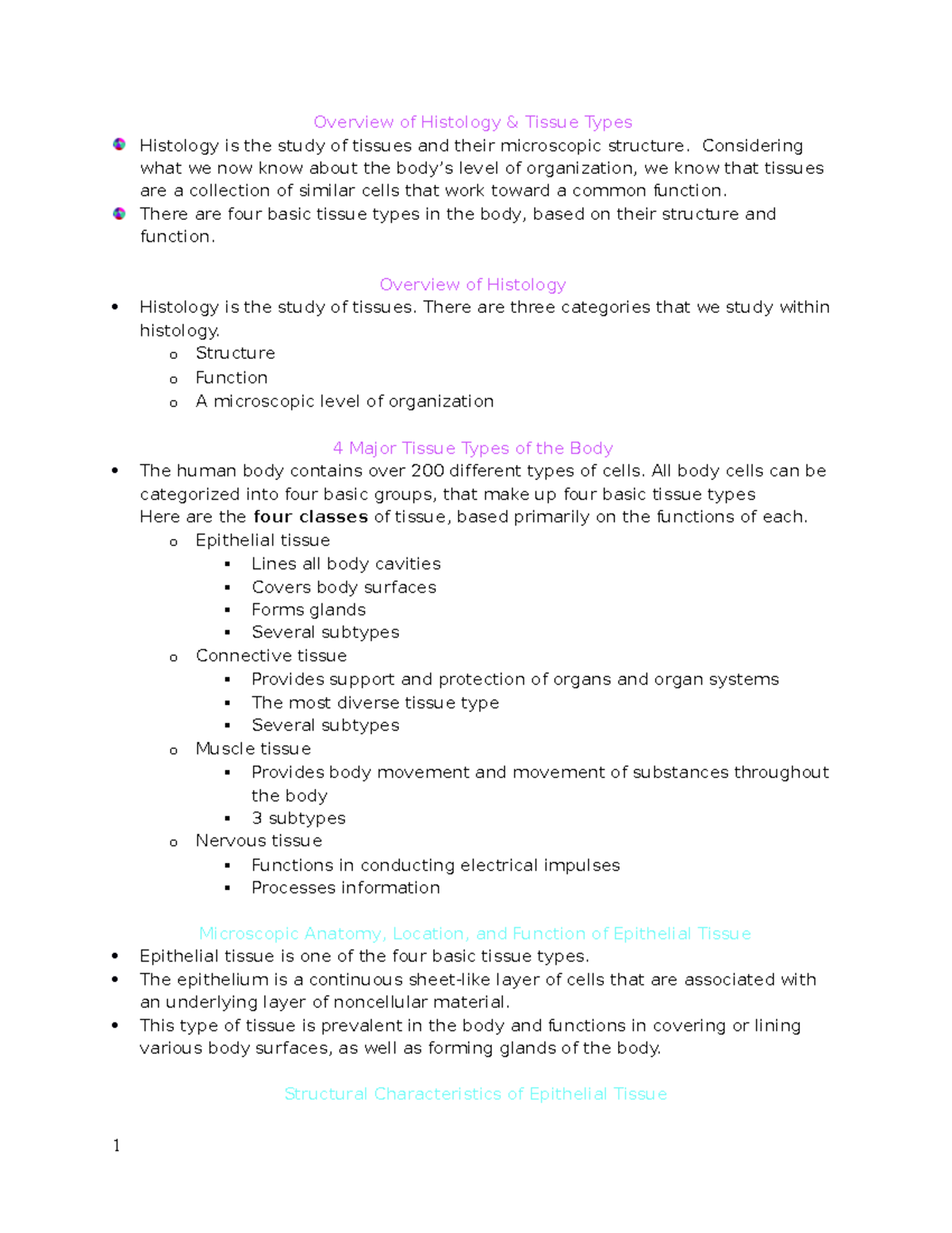Edapt week 4 - Overview of Histology & Tissue Types Histology is the ...