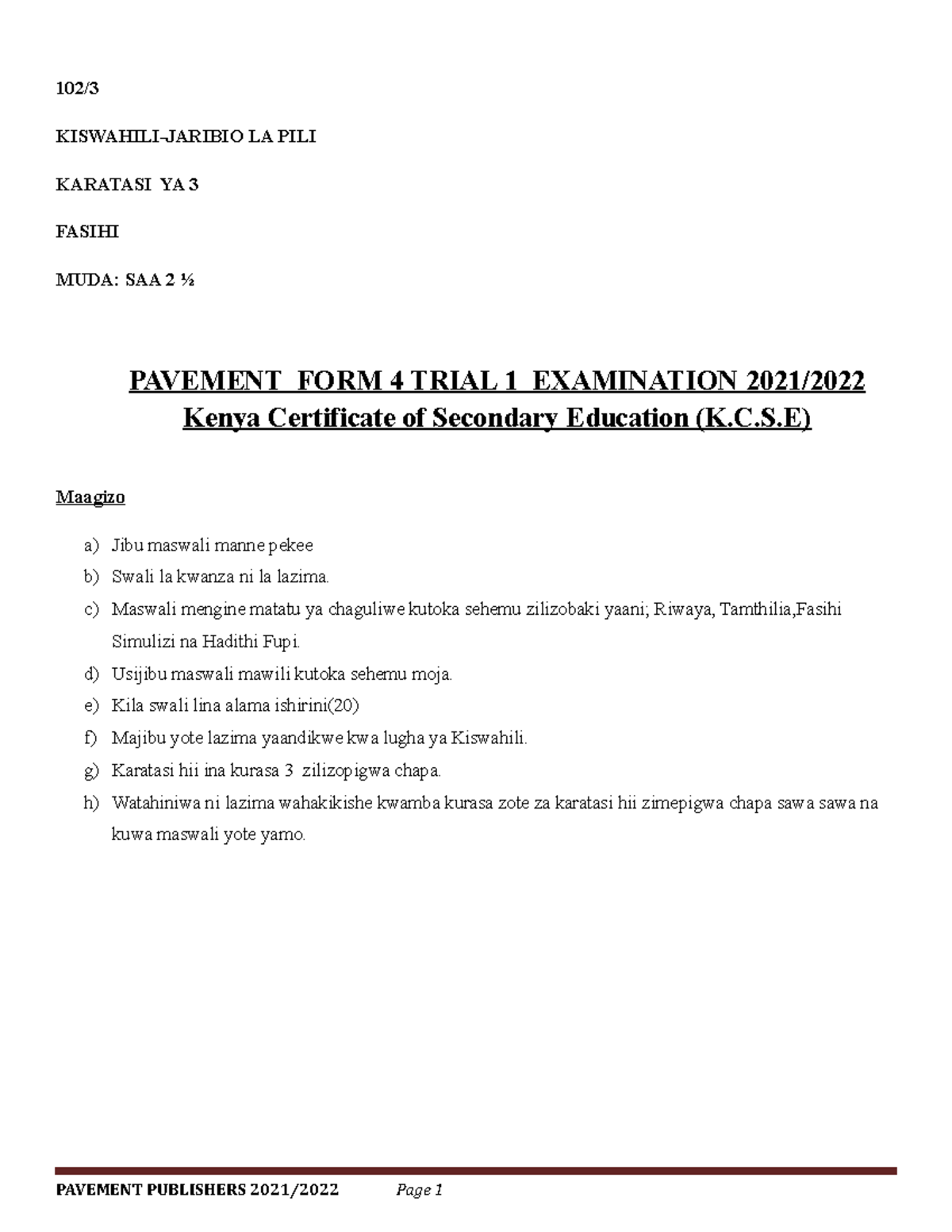 2022 Pavement F4 Kiswahili PP3 F4 Maswali 1 - 102/ KISWAHILI-JARIBIO LA PILI KARATASI YA 3 ...