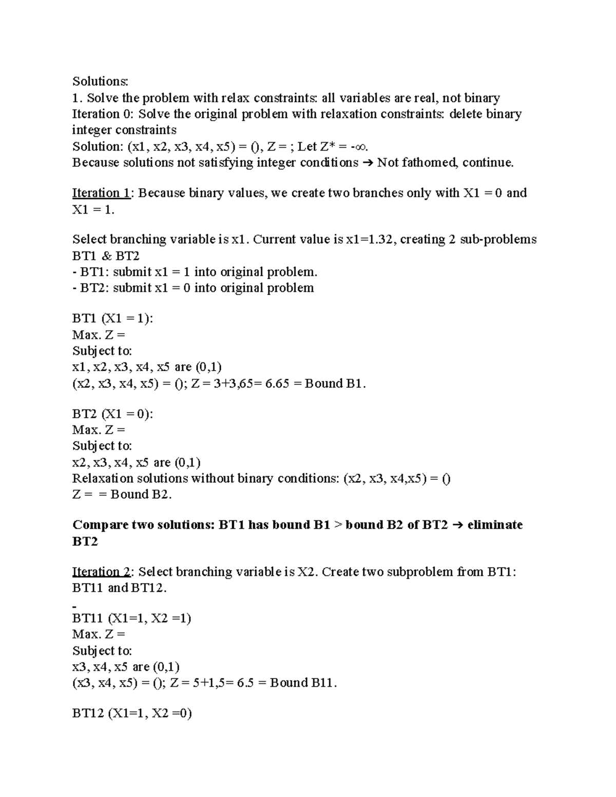 Lại Khánh Vy 2214028 Q5 (empty) - Solutions: Solve the problem with relax constraints: all ...