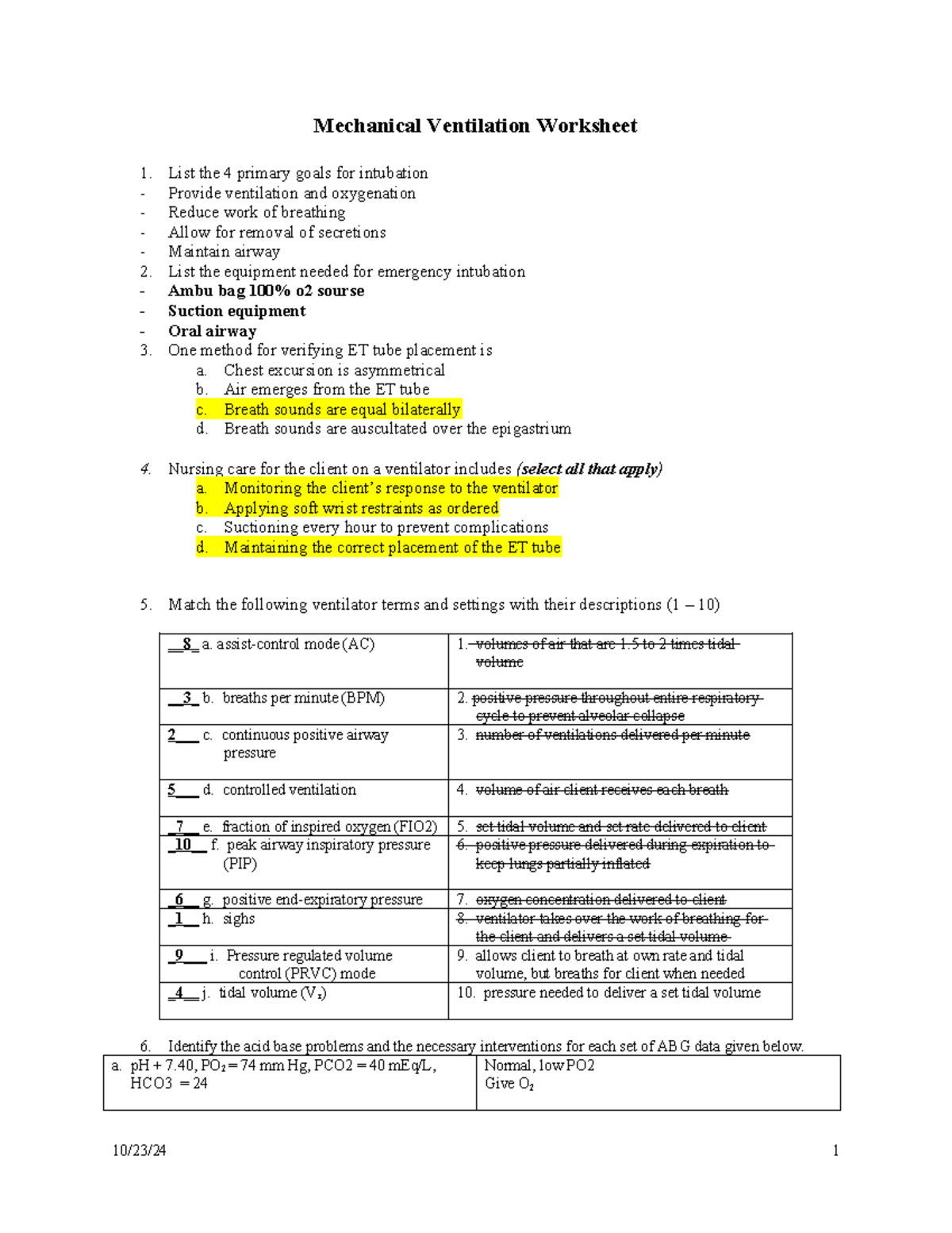 Mechanical Ventilator Worksheet - List the 4 primary goals for ...