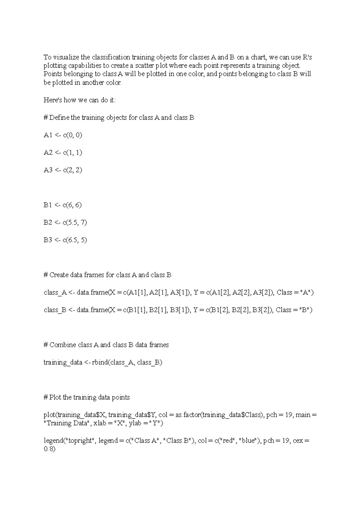 Pau4 4407 - To visualize the classification training objects for classes A and B on a chart, we ...