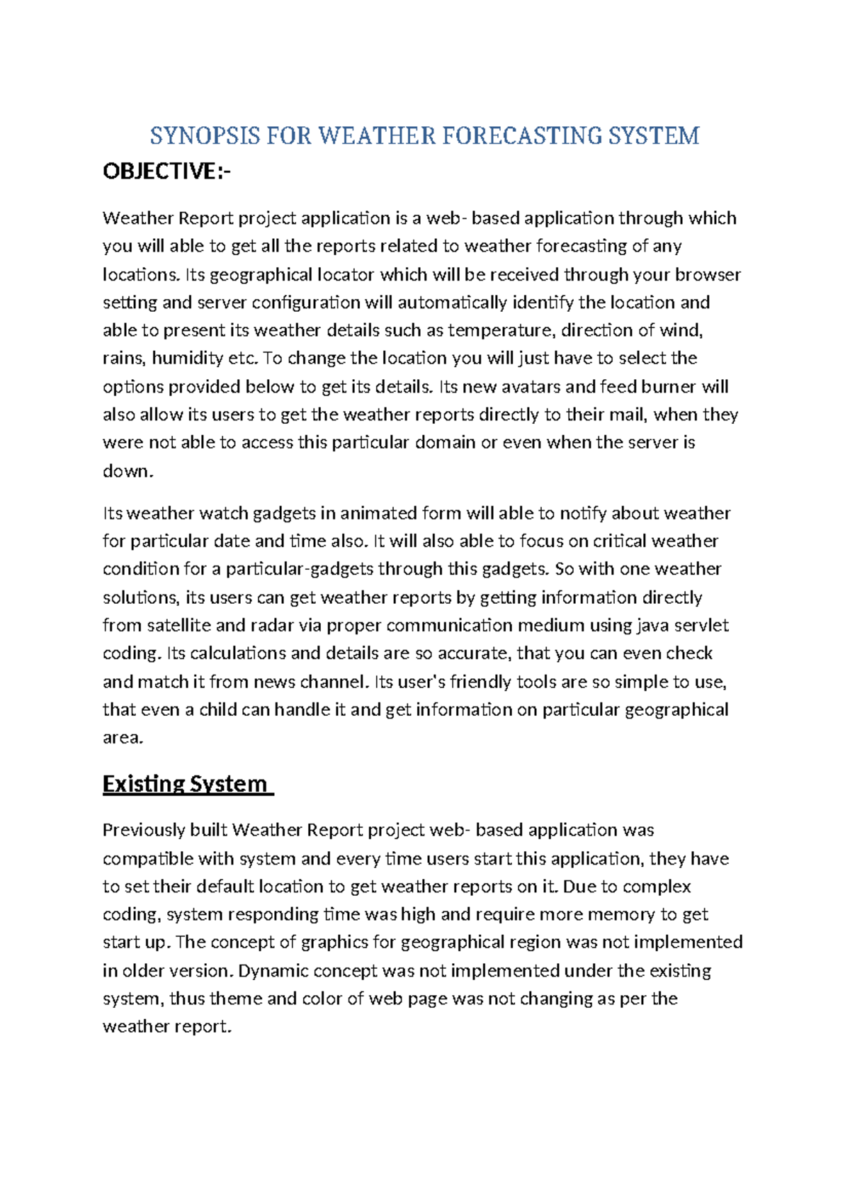 Synopsis FOR Weather Forecasting System - SYNOPSIS FOR WEATHER FORECASTING SYSTEM OBJECTIVE ...