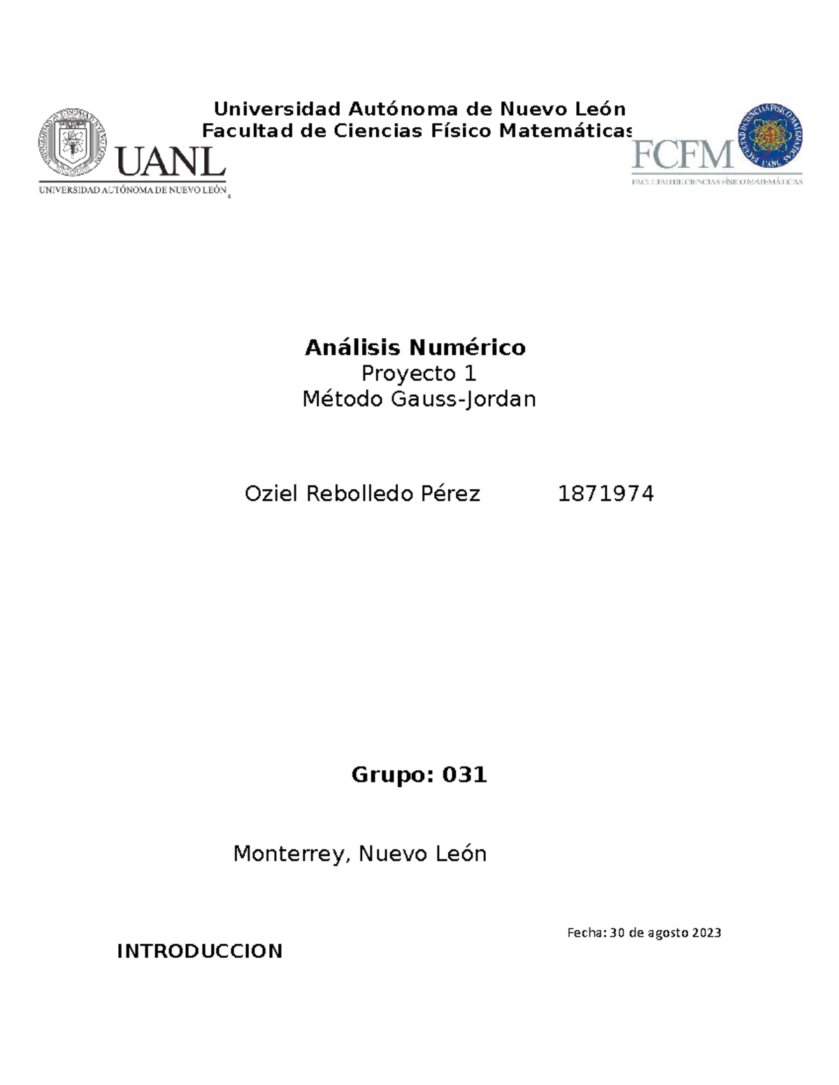 Analisis Numerico Proyecto 1 - Universidad Autónoma de Nuevo León Facultad de Ciencias Físico ...