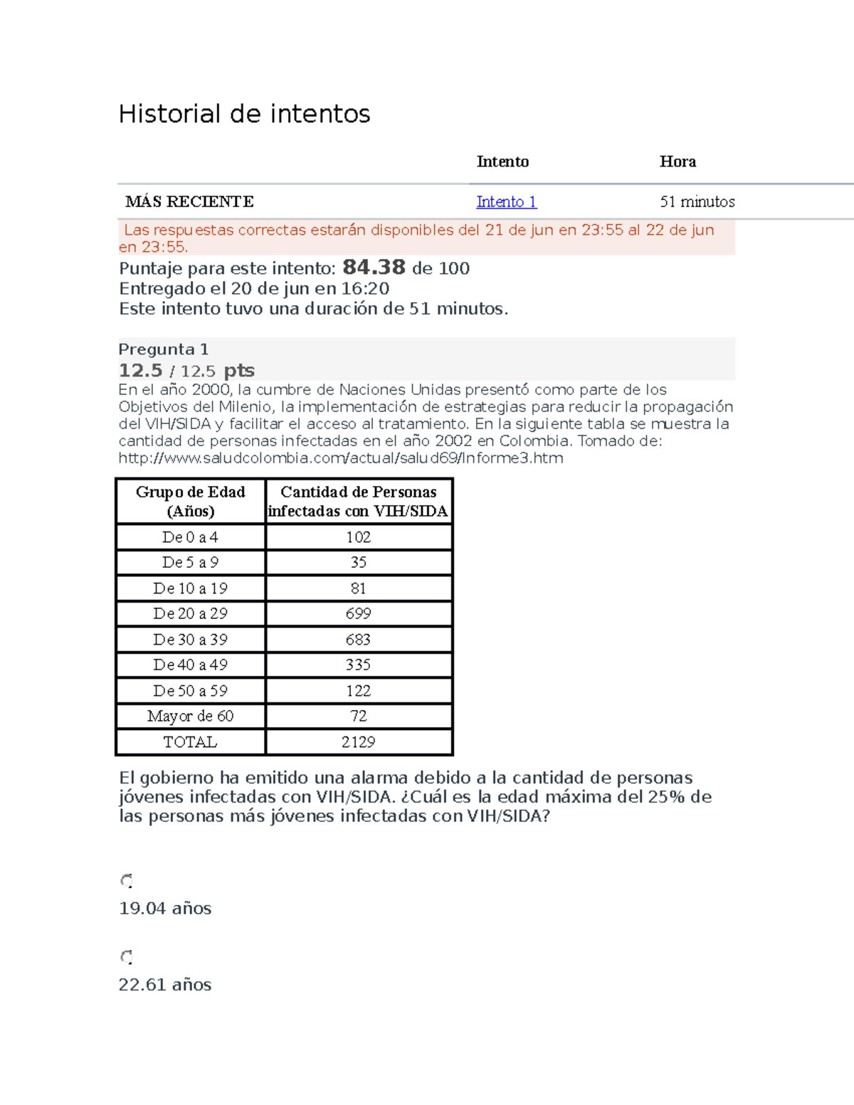 Primer intento - Historial de intentos Intento Hora MÁS RECIENTE ...