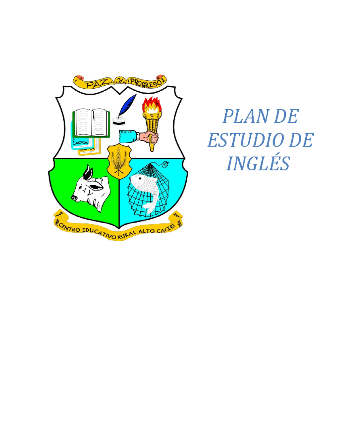 11. Plan de estudio de Ingles - . PLAN DE ESTUDIO DE INGLÉS PLAN DE ...