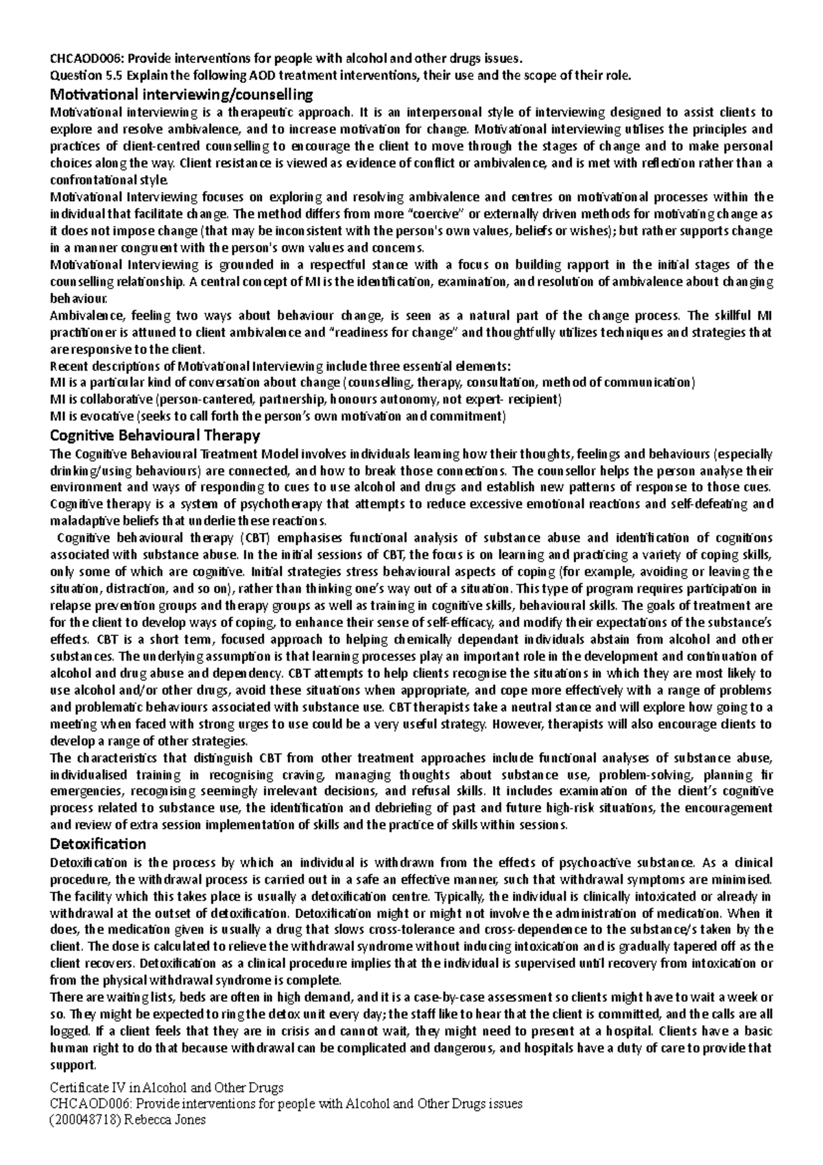 Question 5.5 Explain the following AOD treatment interventions^J their ...