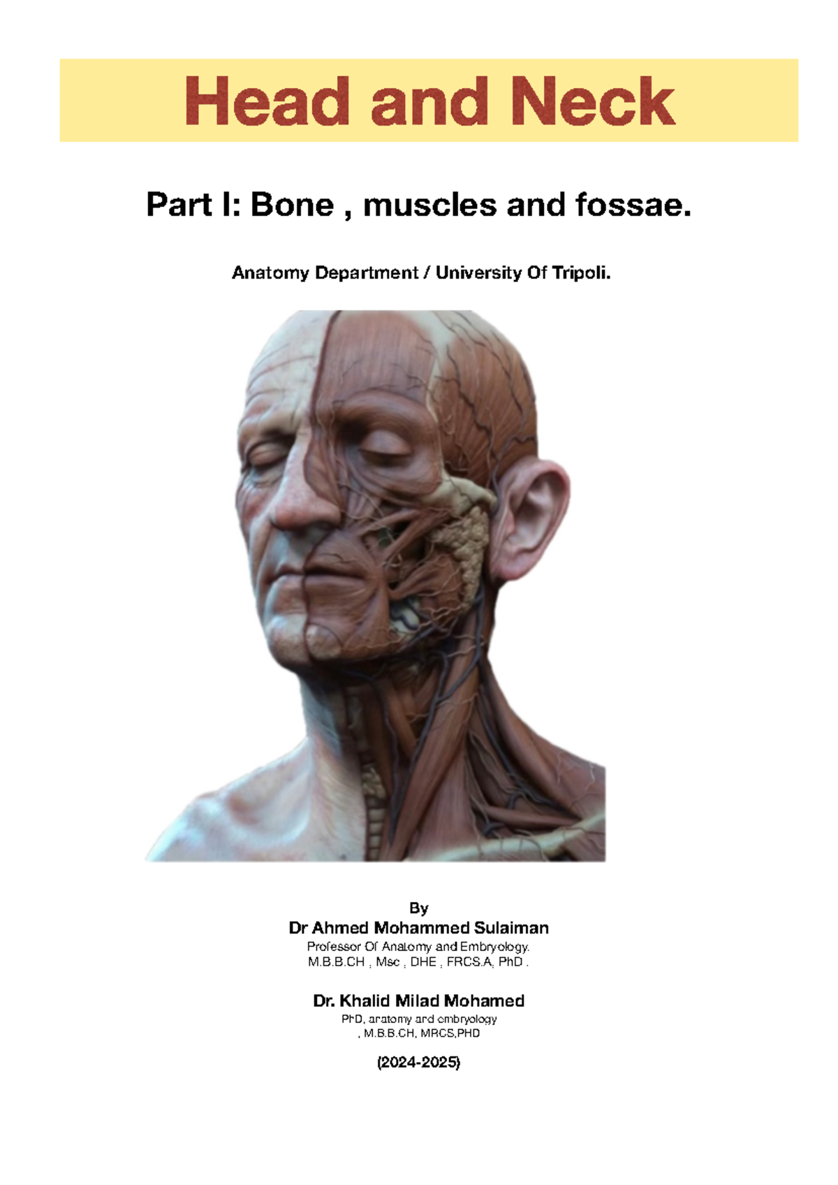 Head and Neck Part-I ... KM - Head and Neck Part I: Bone , muscles and ...