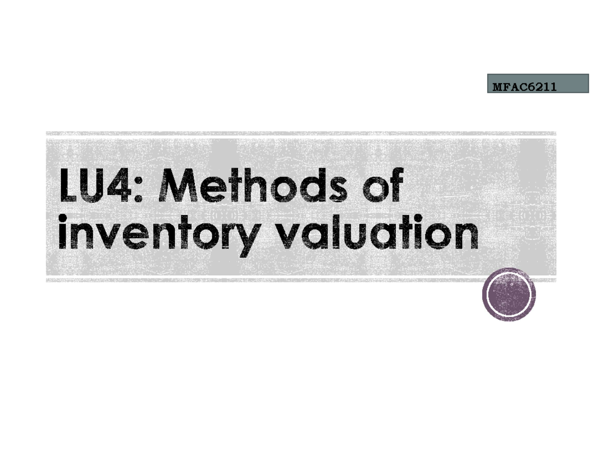 LU4 - these are lecture slides for learning unit 4 - Types of inventory ...