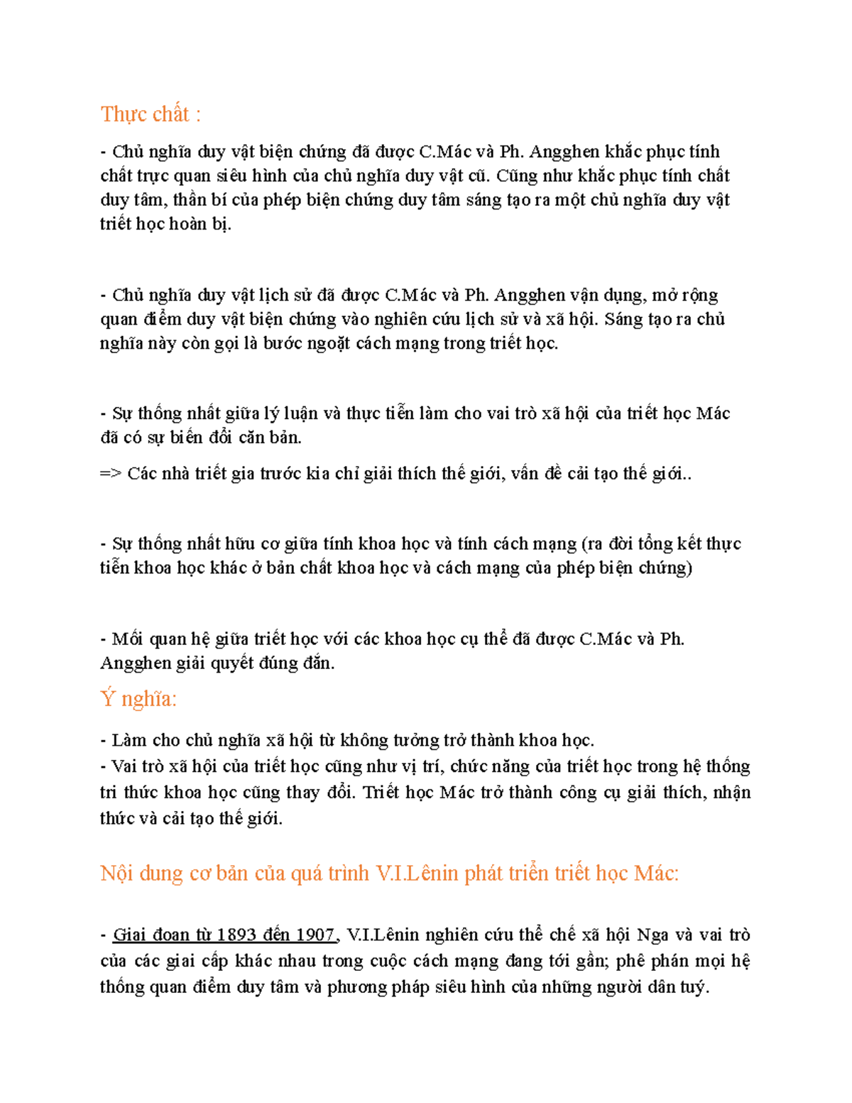 Câu 1 Maclenin - Thực chất : Chủ nghĩa duy vật biện chứng đã được Các ...