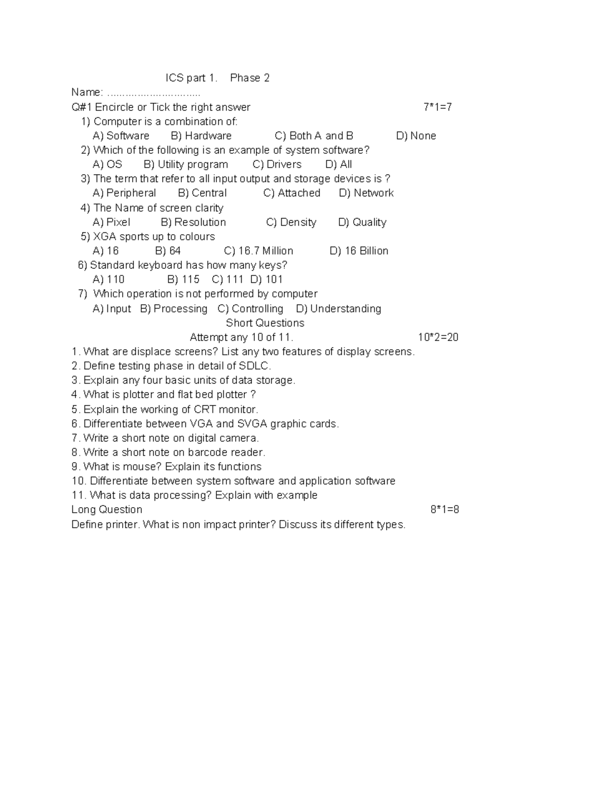 ICS 1 Ph2 - ICS part 1. Phase 2 Name: ............................... Q#1 Encircle or Tick the ...