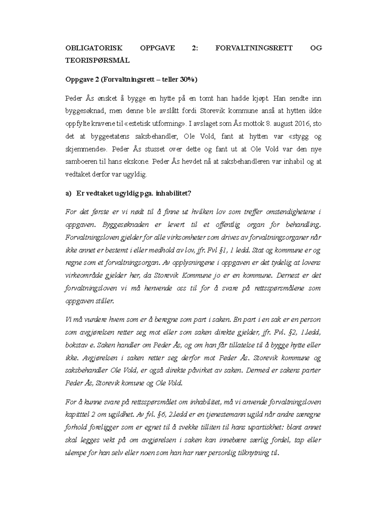 Oblig 2 - OBLIGATORISK OPPGAVE 2: FORVALTNINGSRETT OG TEORISPØRSMÅL Oppgave 2 (Forvaltningsrett ...