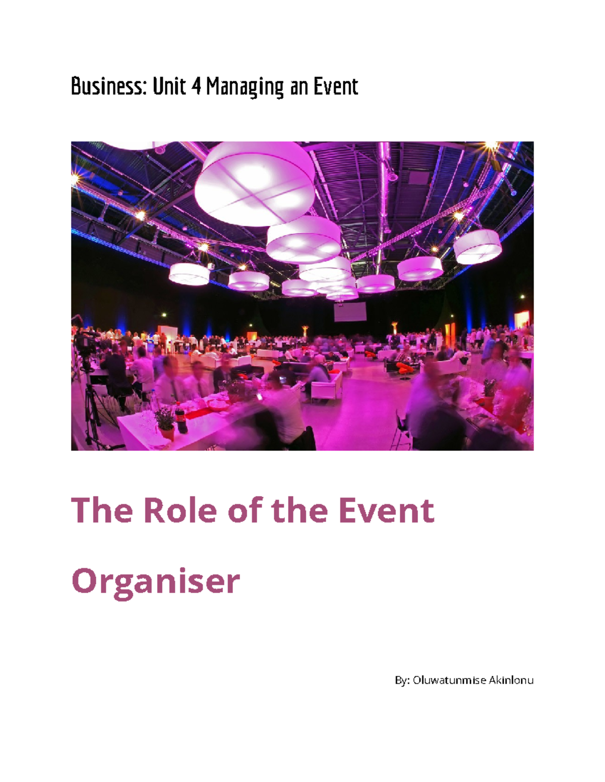 Business Unit 4: Roles and Skills of an Event Organizer Report ...