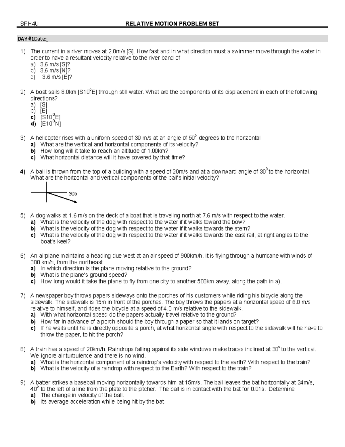 Sph4urelative motion problem set - SPH4U RELATIVE MOTION PROBLEM SET The current in a river ...