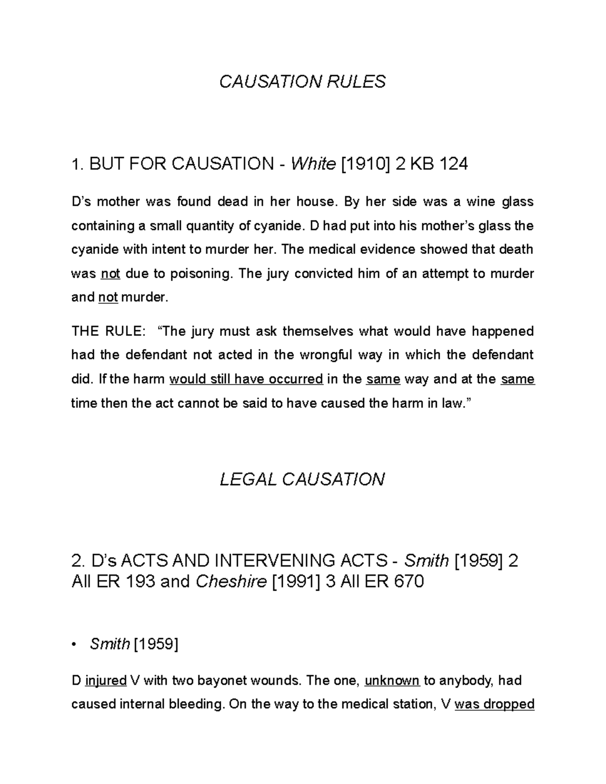 Causation - law - CAUSATION RULES 1. BUT FOR CAUSATION - White [1910] 2 ...
