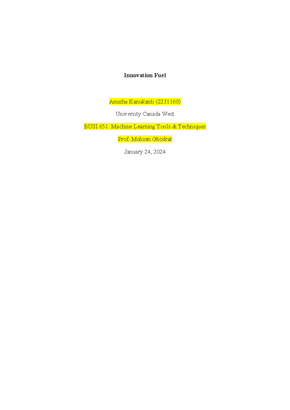 MRKT - 1 - Innovation Fuel Anusha Kanukanti (2231160) University Canada ...
