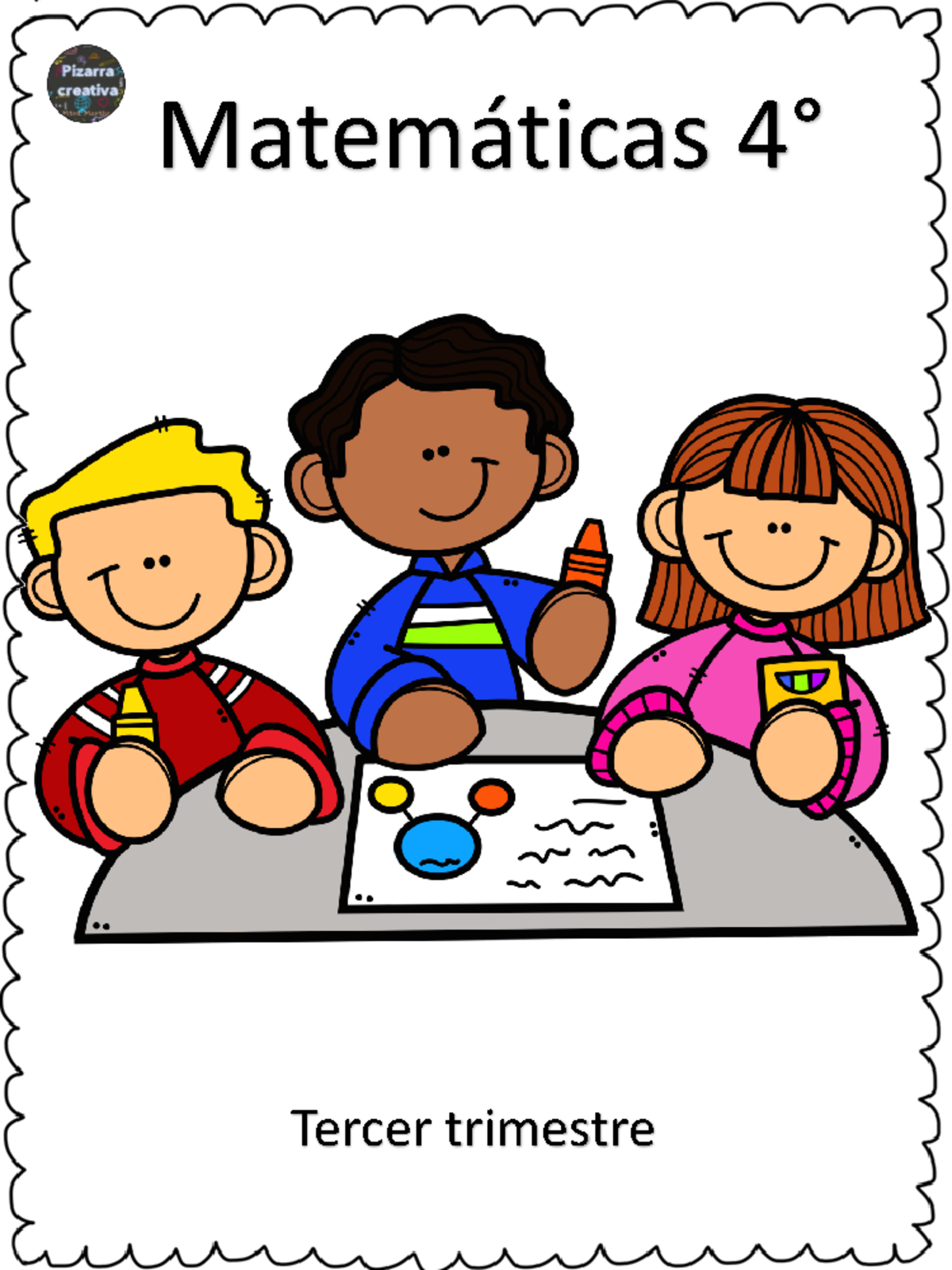 4°- Cuadernillo- Matematico- Tercer- Trimestre-1tema - Matemáticas 4° Tercer trimestre LA ...