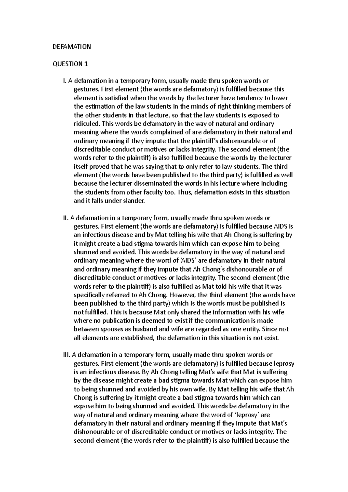 defamation tutorial - DEFAMATION QUESTION 1 I. A defamaion in a ...