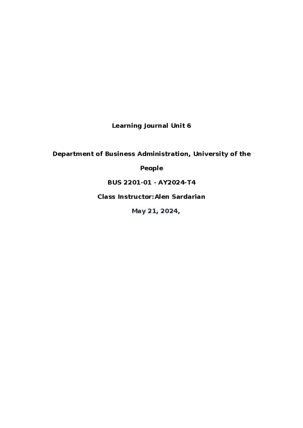 Learning Journal Unit 6 - In order to ensure effective delivery of products and services, firms ...