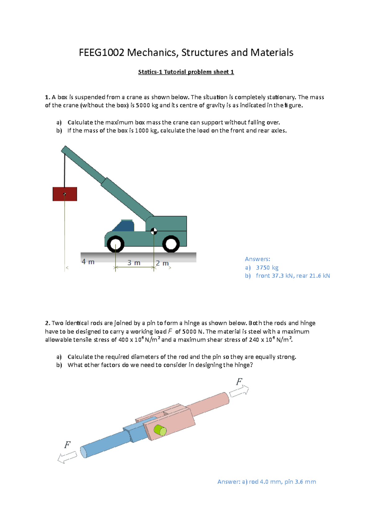 Statics 1 - Tutorial Sheet 1 Forces and Equilibrium, Stress and Strain ...