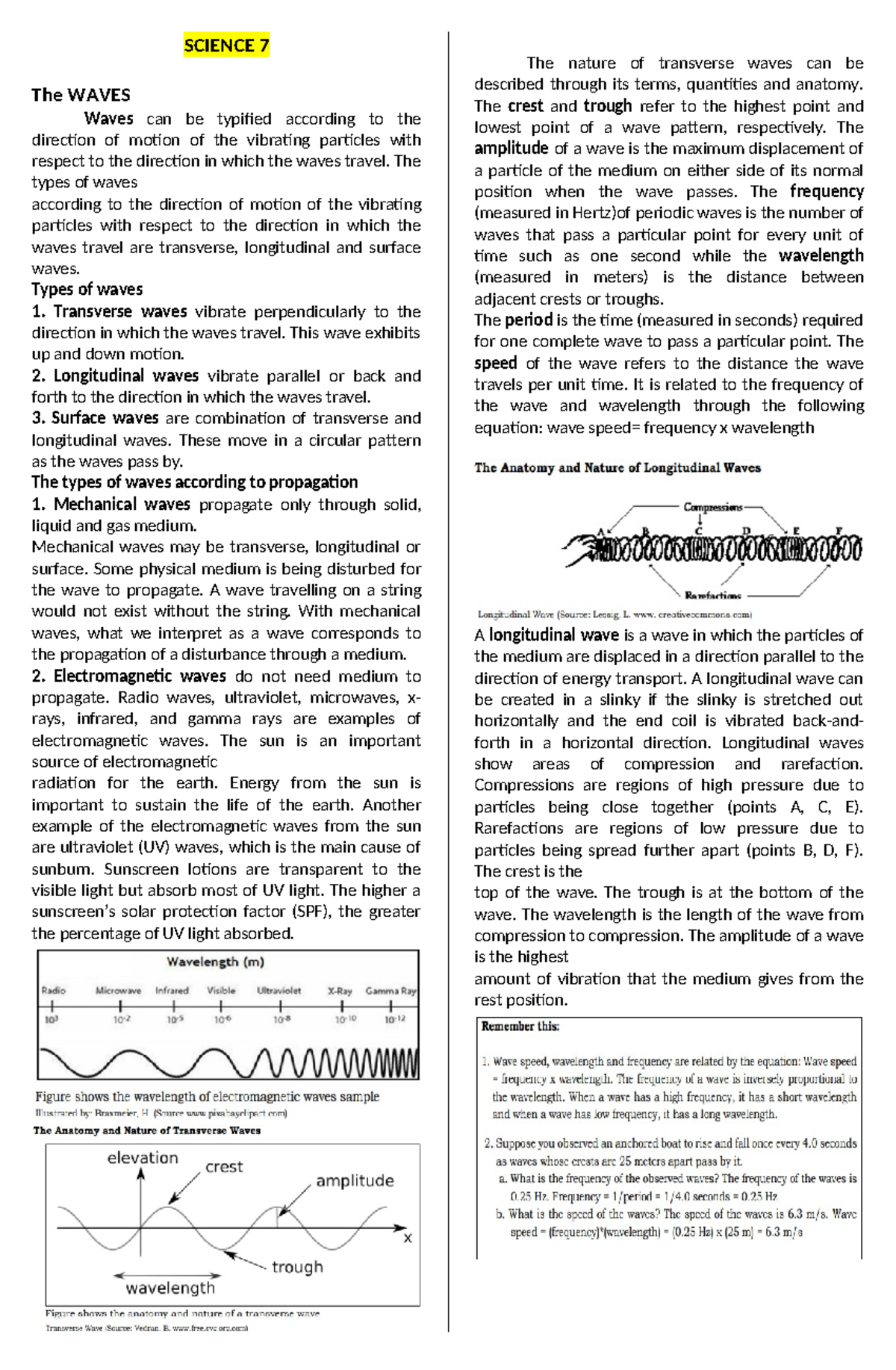 Notes ON Waves - SCIENCE 7 The WAVES Waves can be typified according to ...