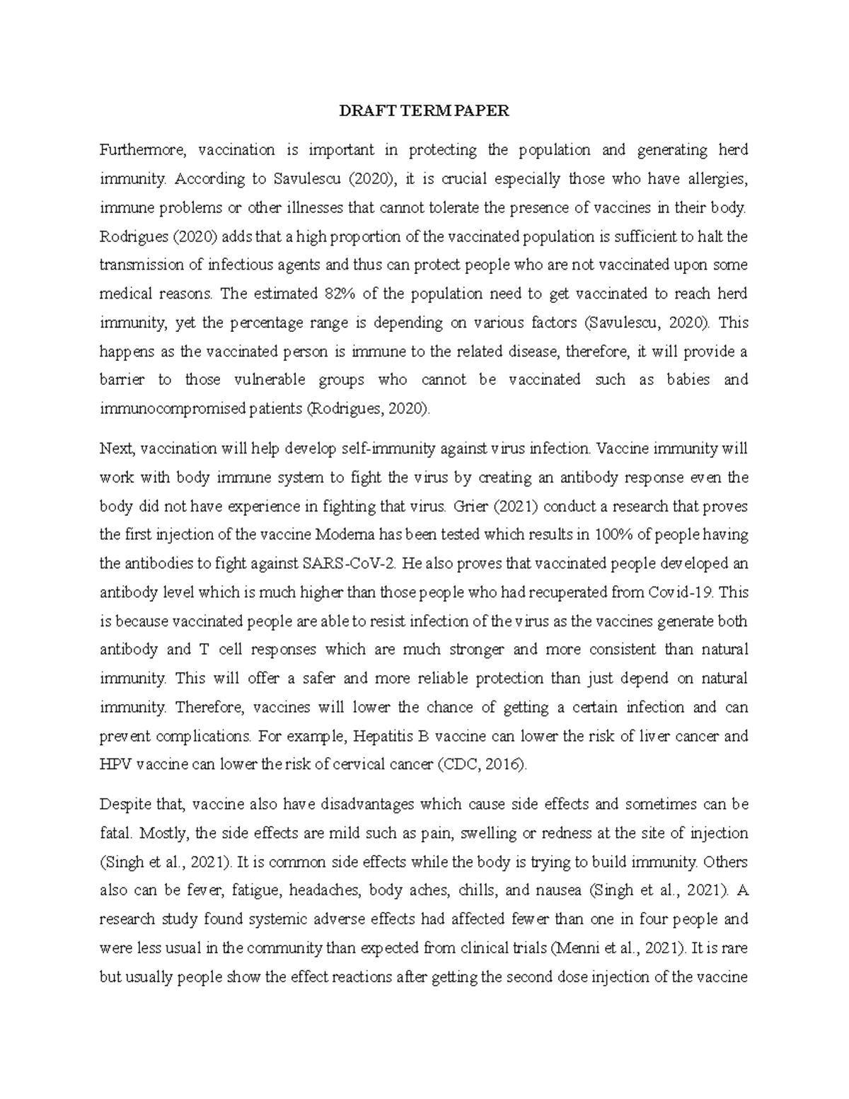 Draft for TERM Paper - DRAFT TERM PAPER Furthermore, vaccination is ...