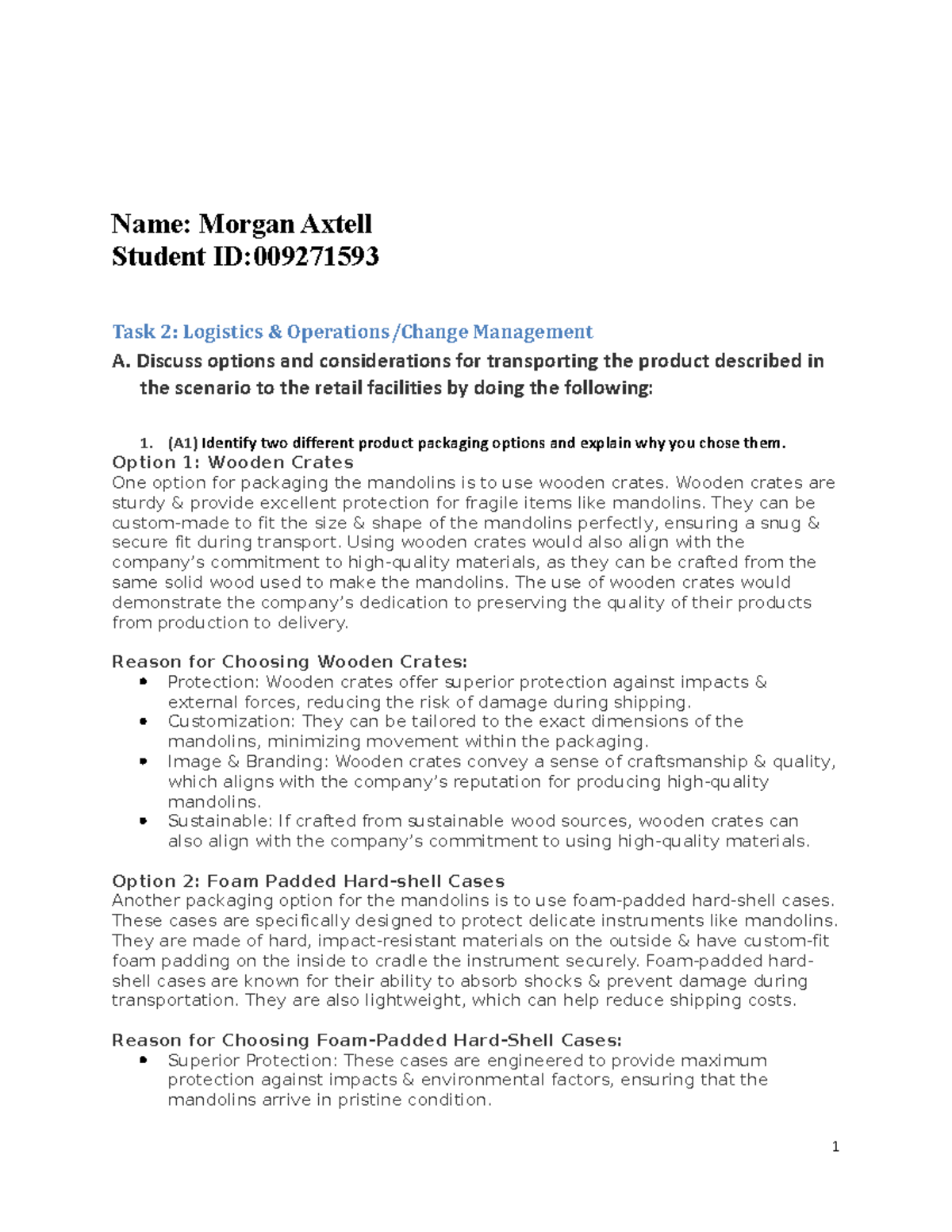 WGU D079 Task 2 - Name: Morgan Axtell Student ID: Task 2: Logistics ...