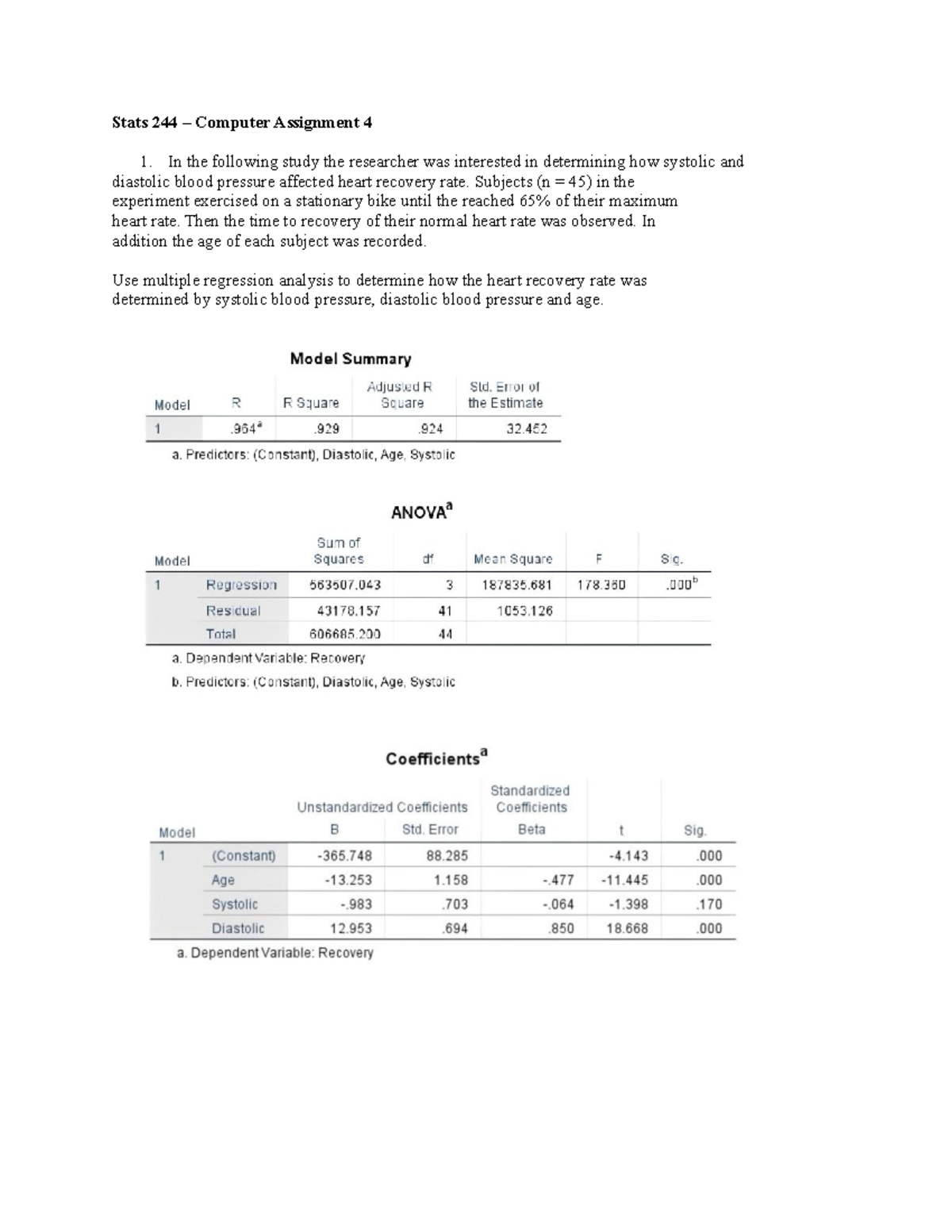 Stats 244 - Computer Asst 4 - Stats 244 – Computer Assignment 4 1. In the following study the ...
