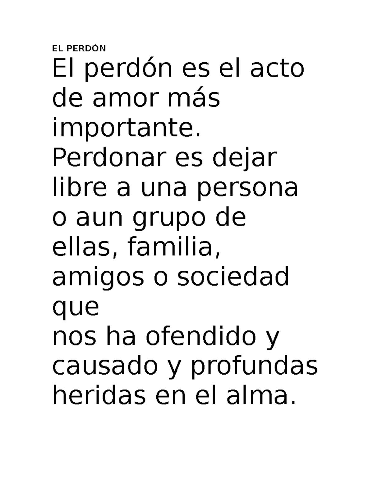 EL Perdón - Valores que se deben practicar - EL PERDÓN El perdón es el ...