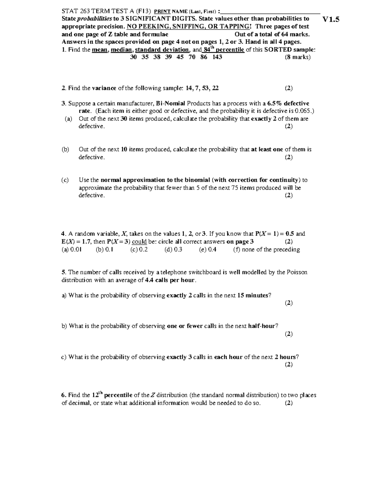 13 F Term Test 1 - none - STAT 263 TERM TEST A (F13) PRINT NAME (Last ...