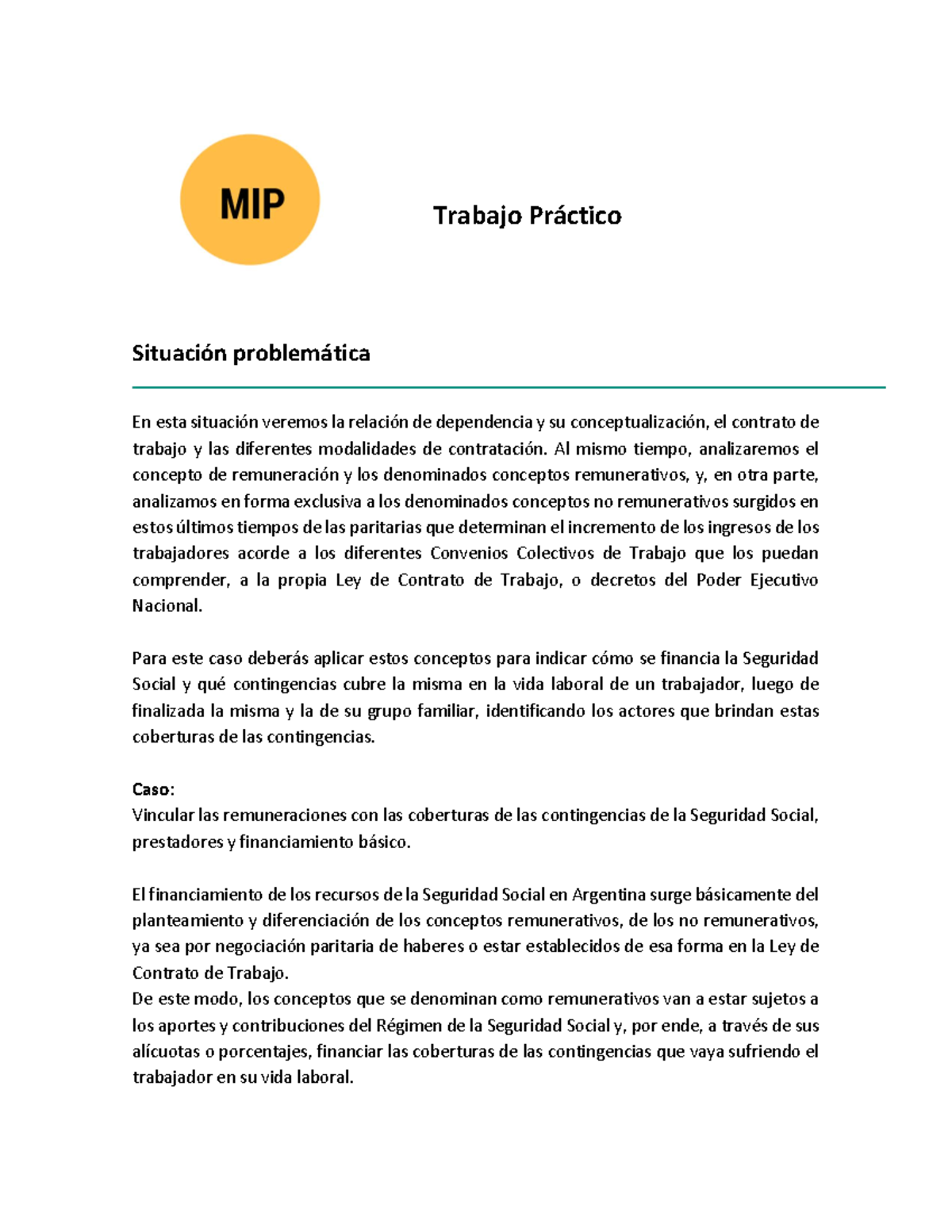 TP1 - Situación problemática - Situación problemática En esta situación ...