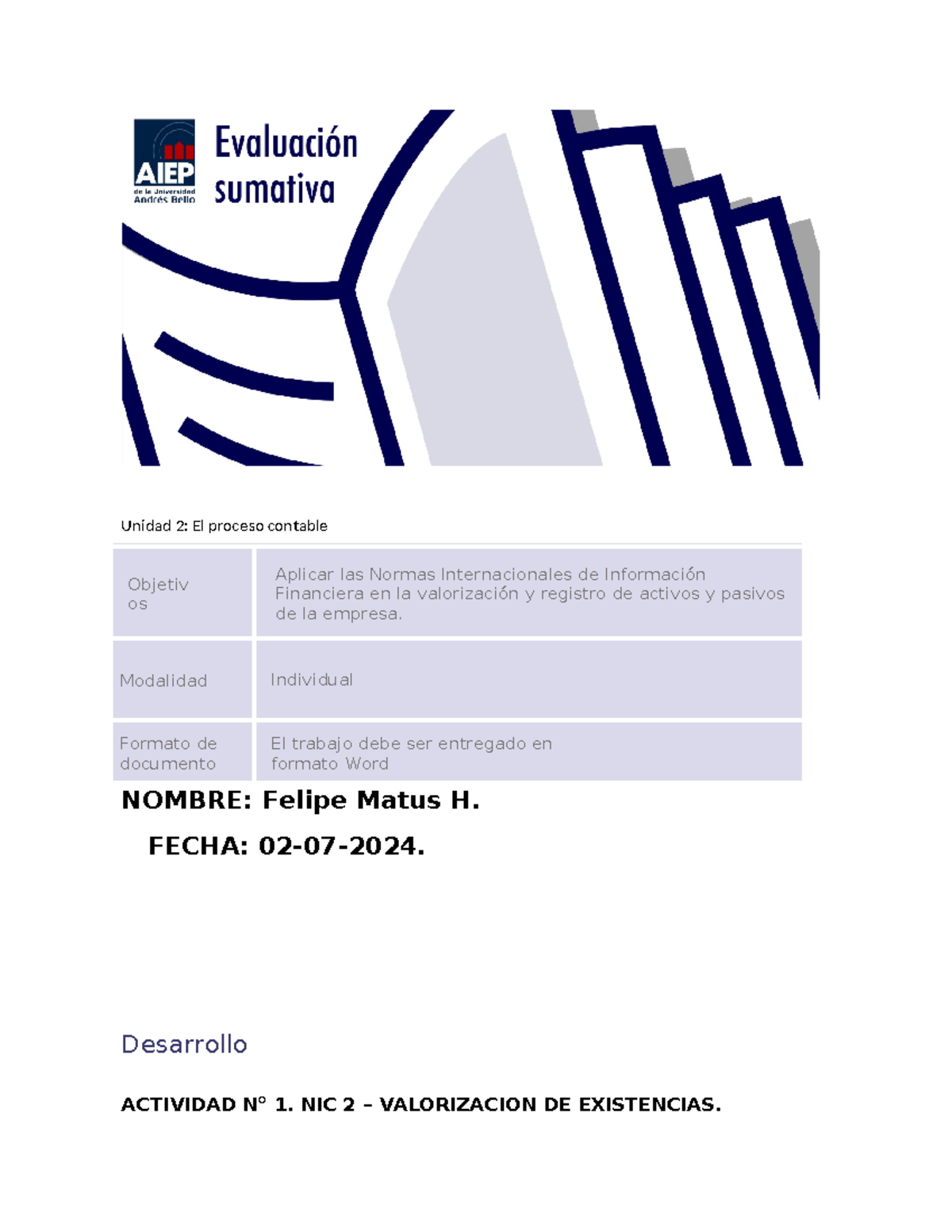 SEMANA 4 ACTIVIDAD SUMATIVA 5 SOBRE ESTADOR FINANCIEROS - Unidad 2: El ...