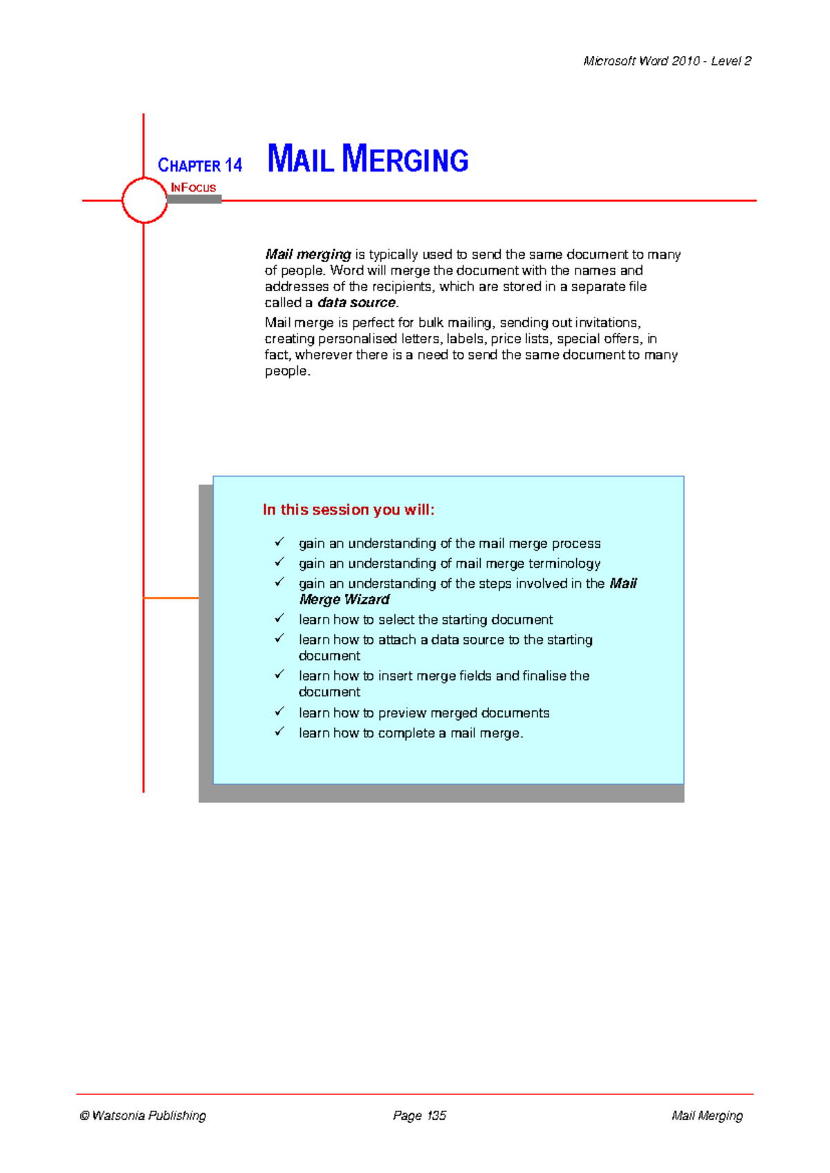 14 Mail merging - CHAPTER 14 MAIL MERGING Mail merging is typically ...