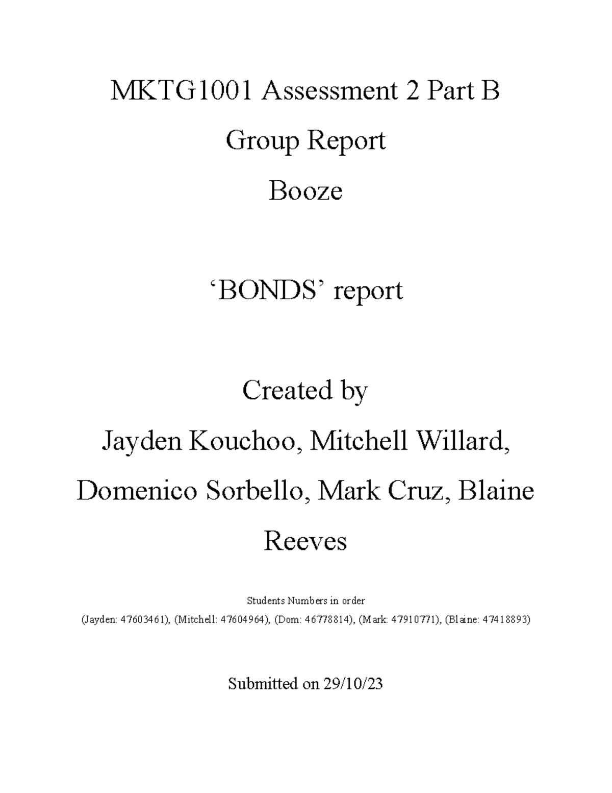 MKTG1001 Final Group Task - MKTG1001 Assessment 2 Part B Group Report ...