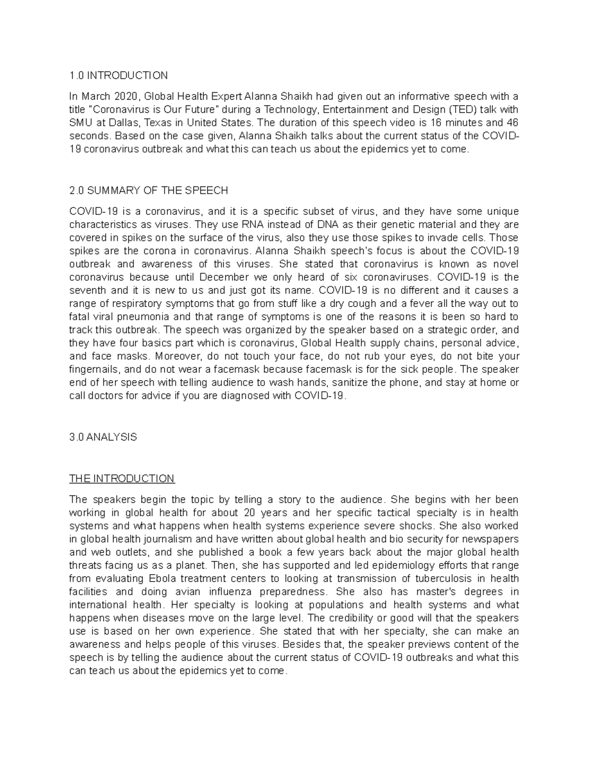 Assignments Case Study COM165 - 1 INTRODUCTION In March 2020, Global Health Expert Alanna Shaikh ...