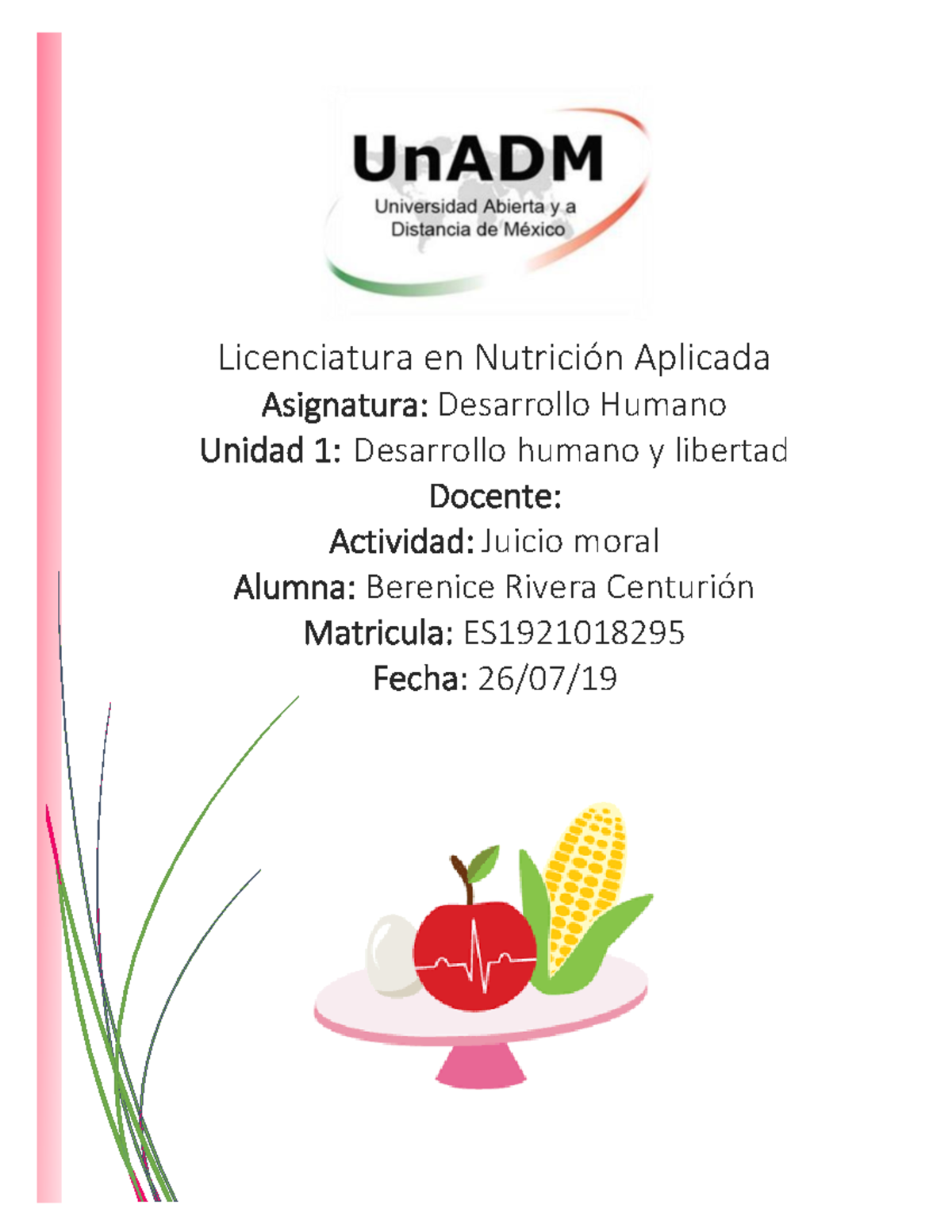 Actividad 1 juicio moral - Warning: TT: undefined function: 32 Licenciatura en Nutrición ...