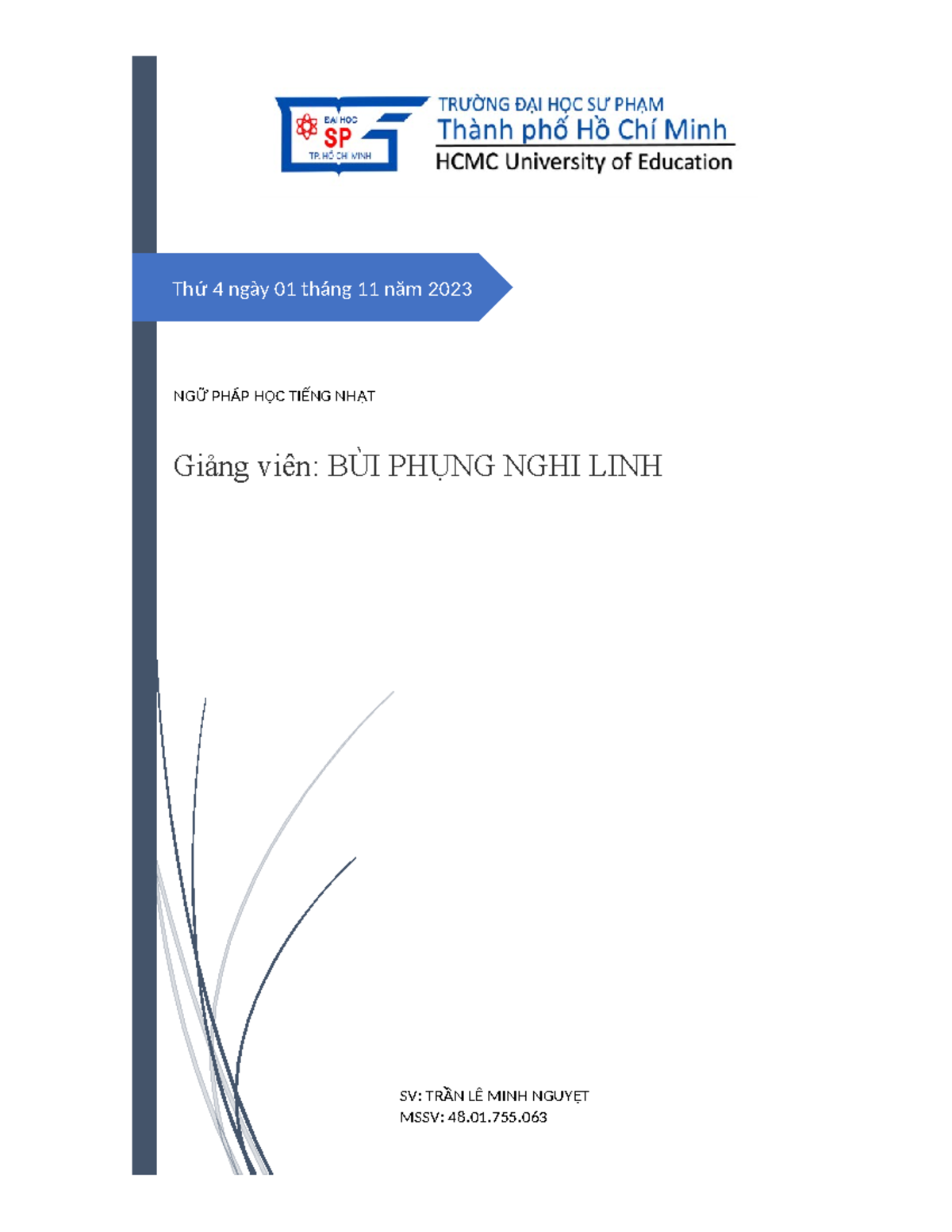 Ngu phap hoc tieng nhat - Thứ 4 ngày 01 tháng 11 năm 2023 NGỮ PHÁP HỌC TIẾNG NHẬT Giảng viên ...