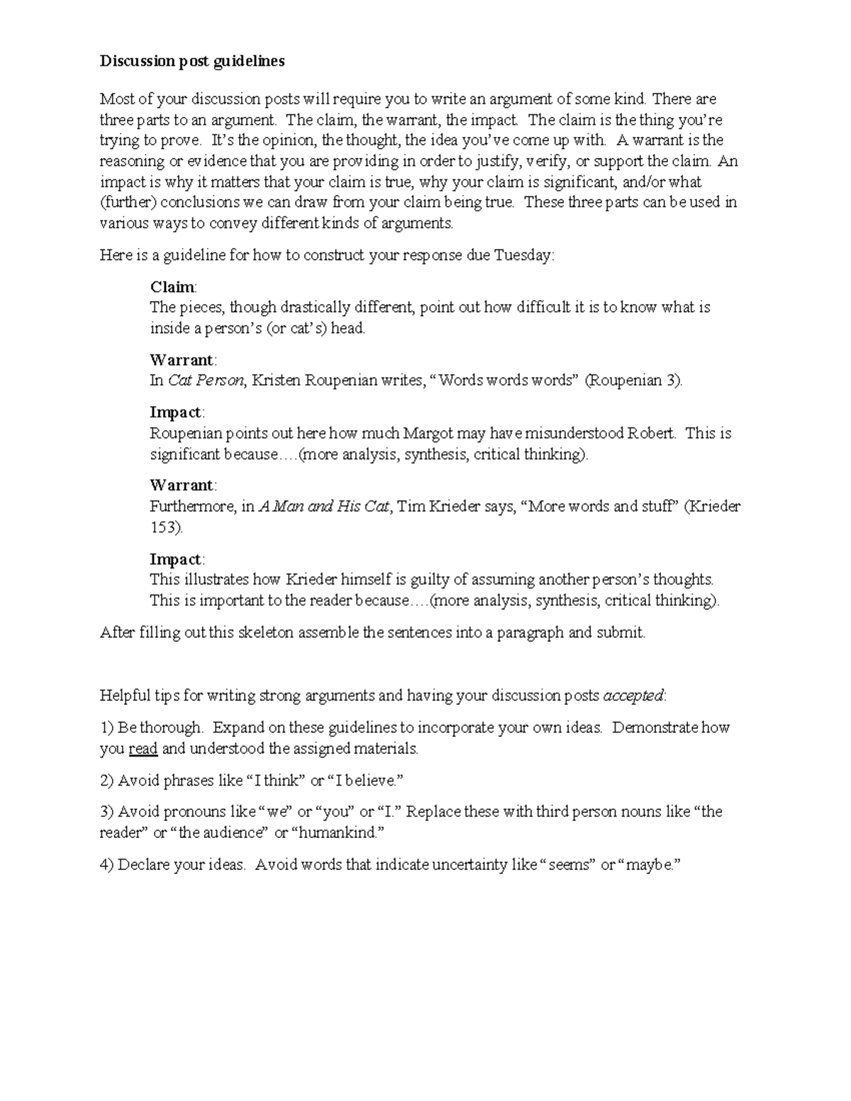 Arguments and quotations - Discussion post guidelines Most of your ...