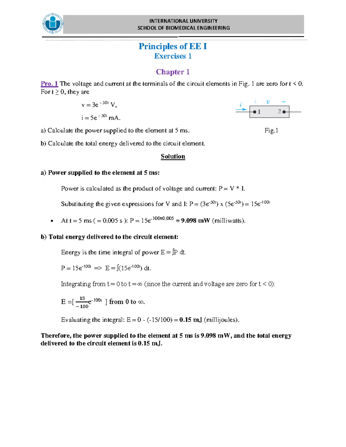 Exercises 1 Solution EE1 - SCHOOL OF BIOMEDICAL ENGINEERING Principles of EE I Exercises 1 ...
