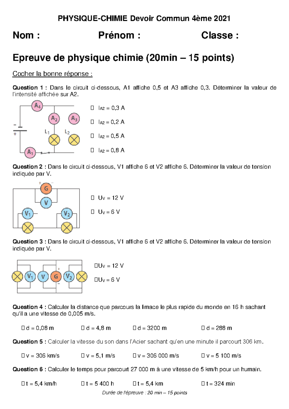 Devoir commun 4ème PC 2021 - PHYSIQUE-CHIMIE Devoir Commun 4ème 2021 Durée de l’épreuve : 2 0 ...