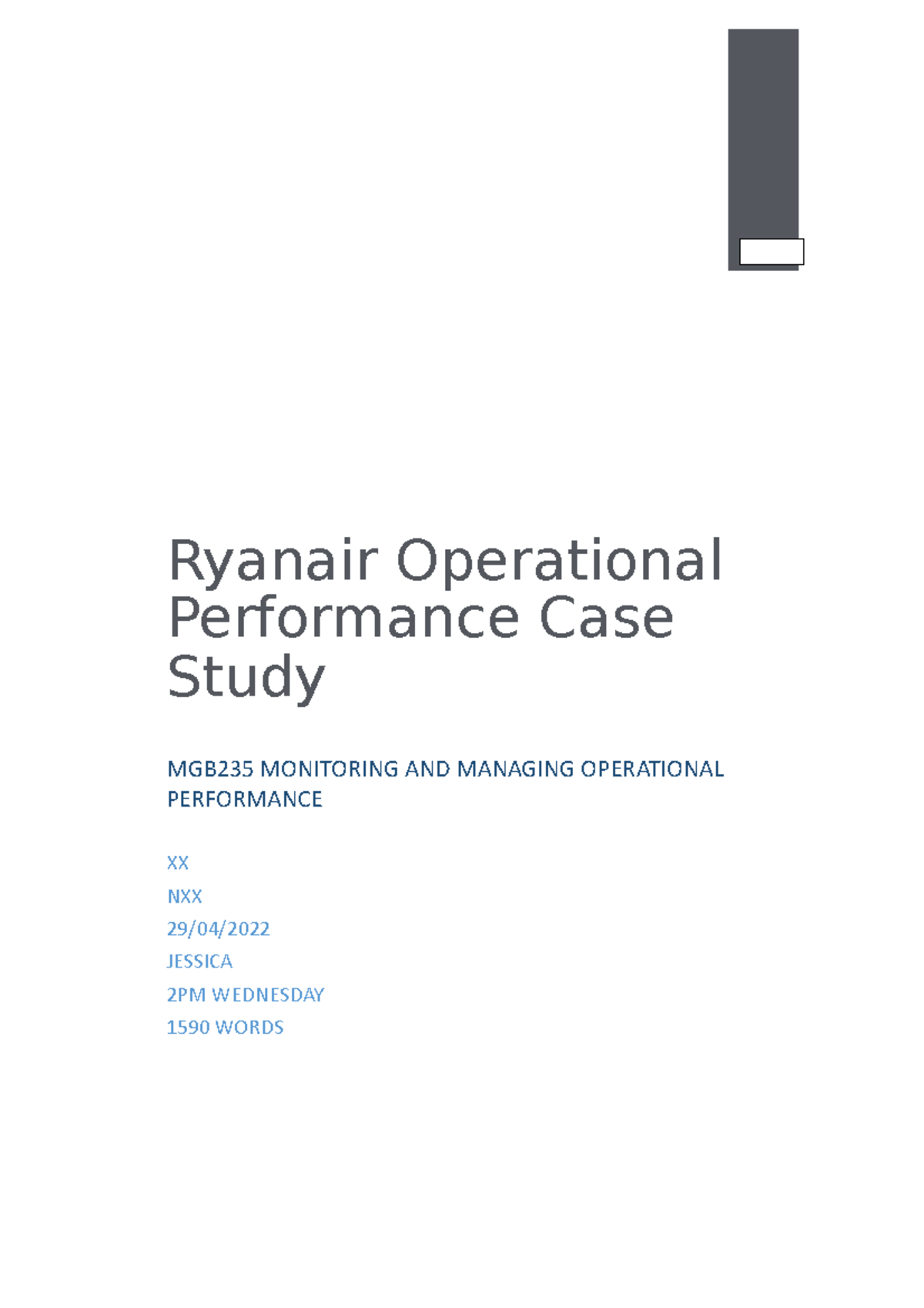 A1 Case Study upload - Semester 1 2022. Achieved a grade of 6 - Ryanair ...