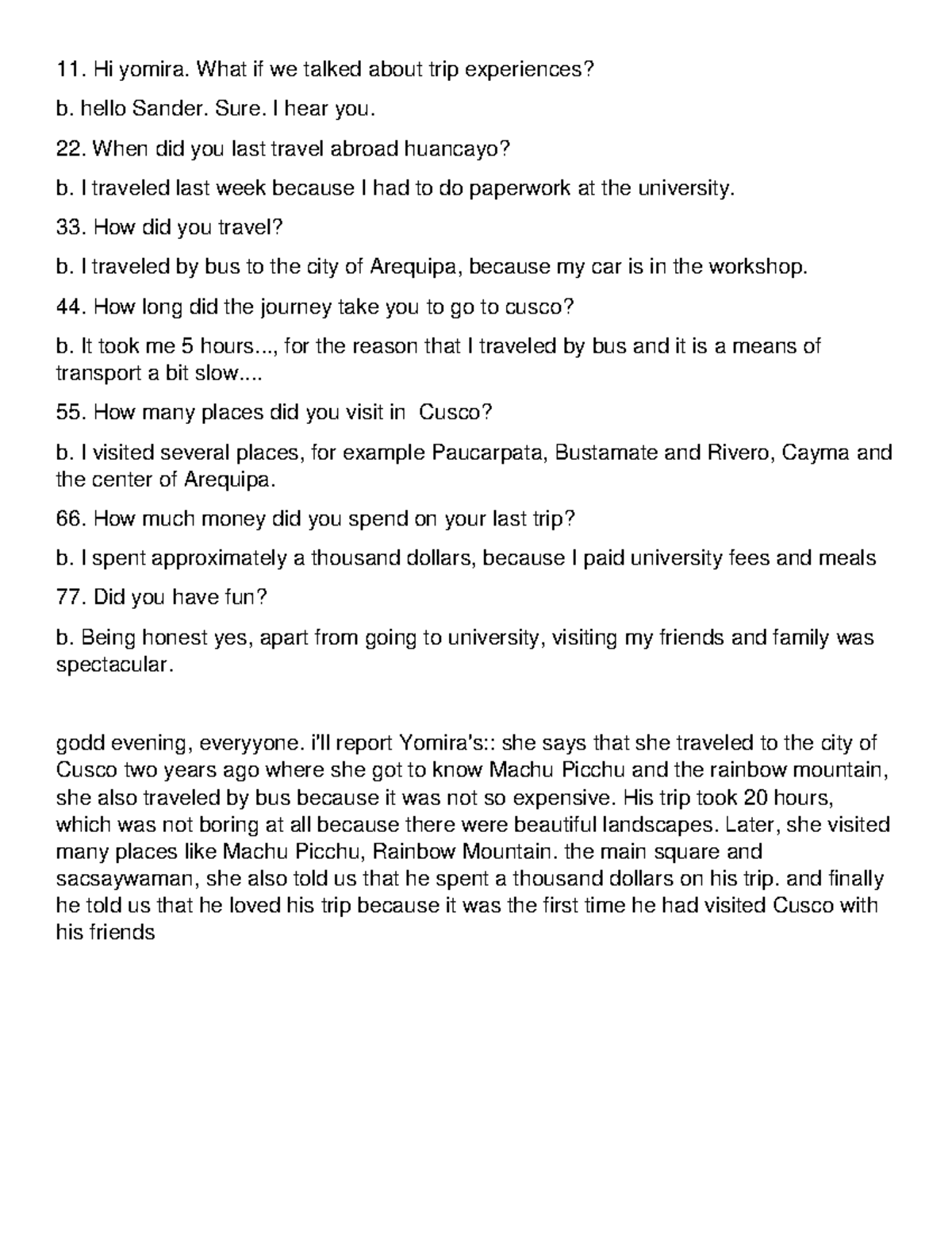 Spiking - CONVERSACION SOBRE EXPERIENCIAS DE VIAJE Y REPORTE DE DICHA ...