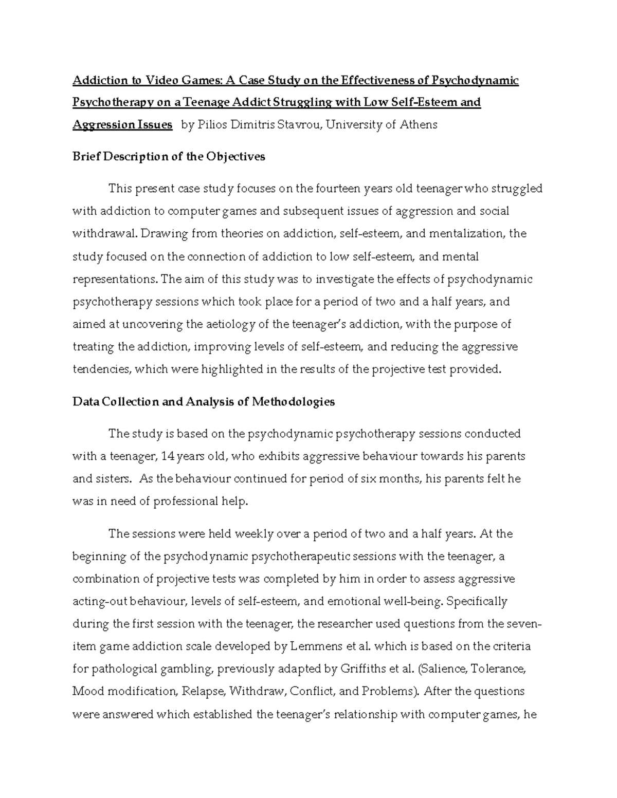 Addiction to Video Games Case Study - Addiction to Video Games: A Case Study on the ...