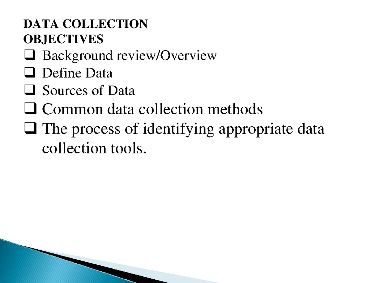 Data Collection Notes 2022 - DATA COLLECTION OBJECTIVES Background ...