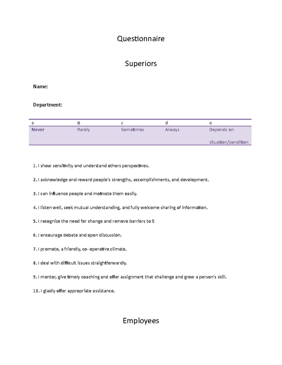Questionnaire - ssss - Questionnaire Superiors Name: Department: a B c ...