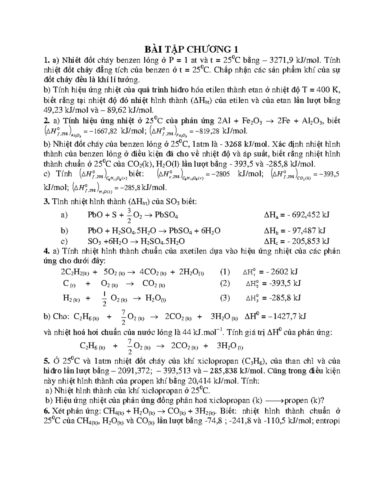 BÀI TẬP CHƯƠNG 1 - gsdgg - BÀI TẬP CHƯƠNG 1 a) Nhiêt đốt cháy benzen ...