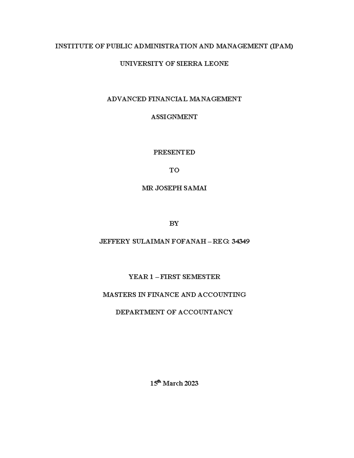 Adv. Fin. Perf Mgt. Assessment Assignment- Jeffery - INSTITUTE OF ...