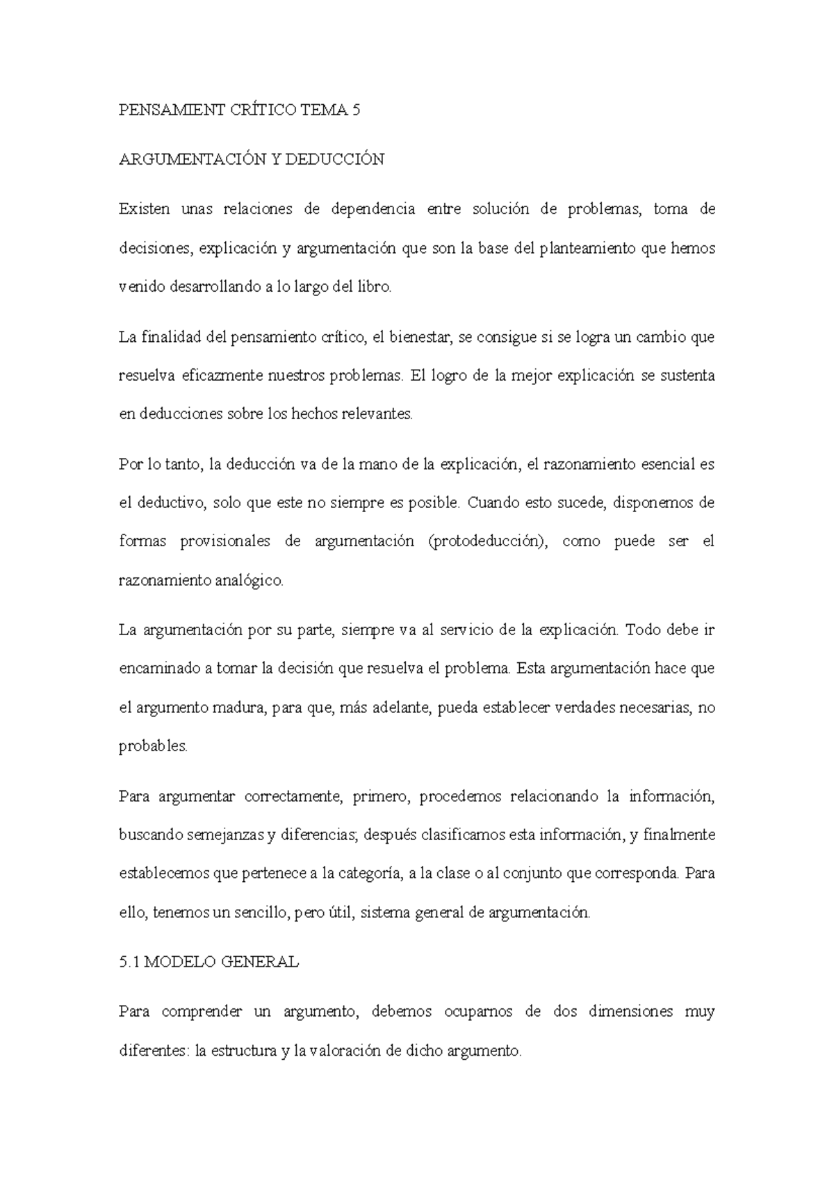 Pensamiento Crítico Tema 5 - PENSAMIENT CRÍTICO TEMA 5 ARGUMENTACIÓN Y ...