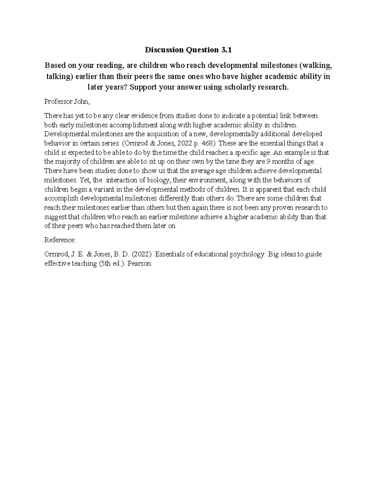 Discussion Question 3.1 - Based on your reading, are children who reach ...