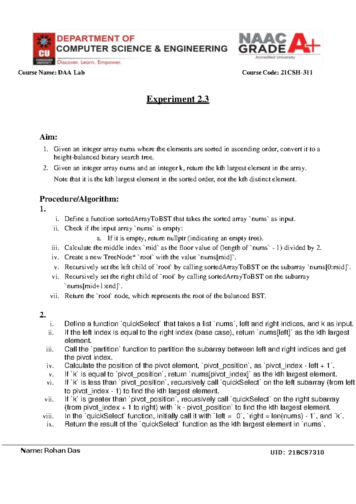 Daa 2 - No des - Experiment 2. Aim: Given an integer array nums where the elements are sorted in ...